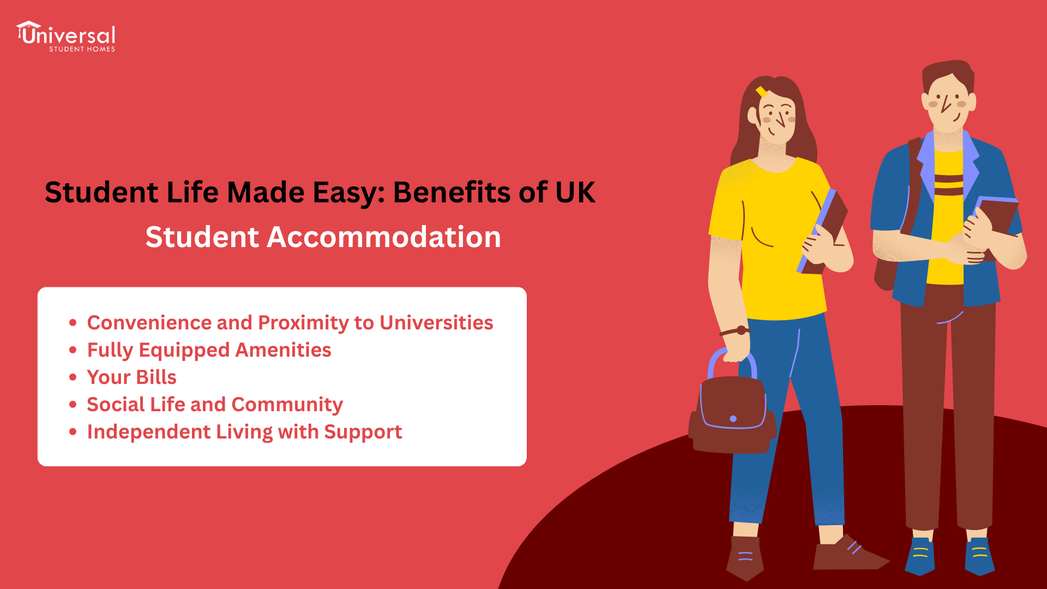 Student Life Made Easy: Benefits of UK Student Accommodation
